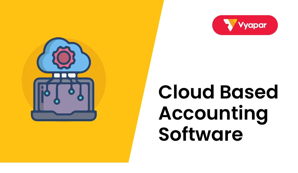 Cloud Based Accounting Software in India | Free Download